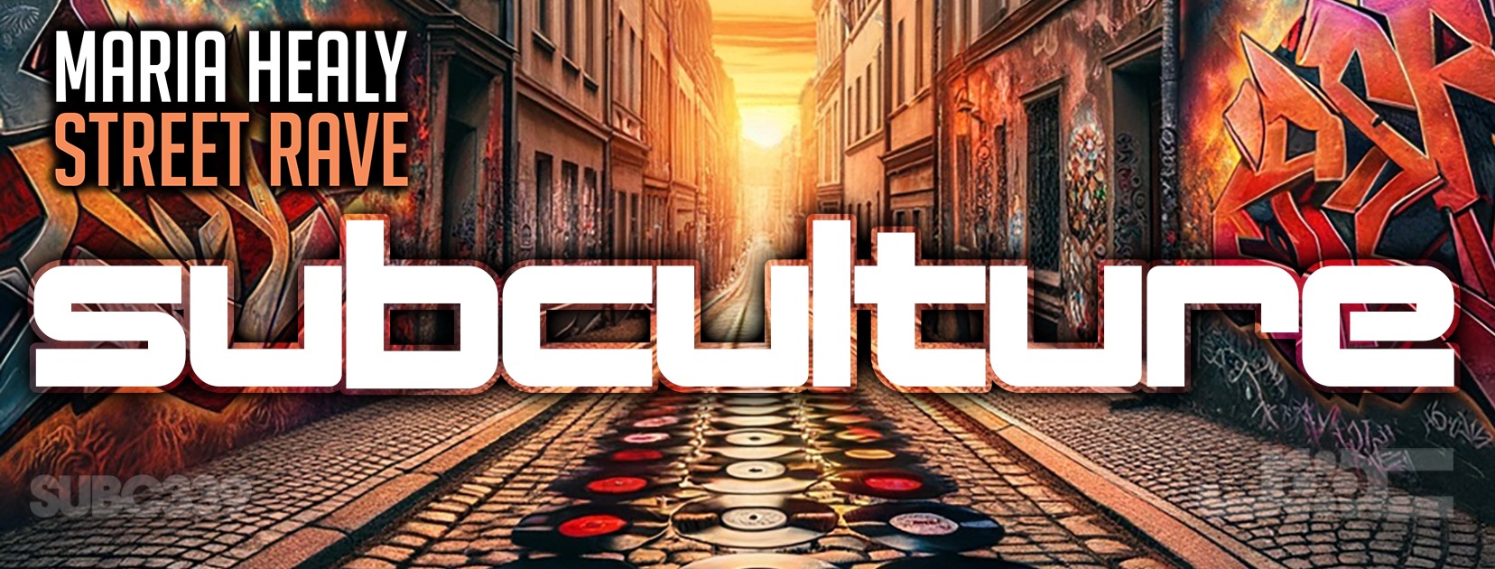 Maria Healy - Street Rave [Subculture] - Hello Trance